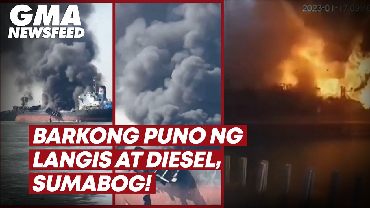 Barkong puno ng langis at diesel, sumabog! | GMA News Feed - video ...