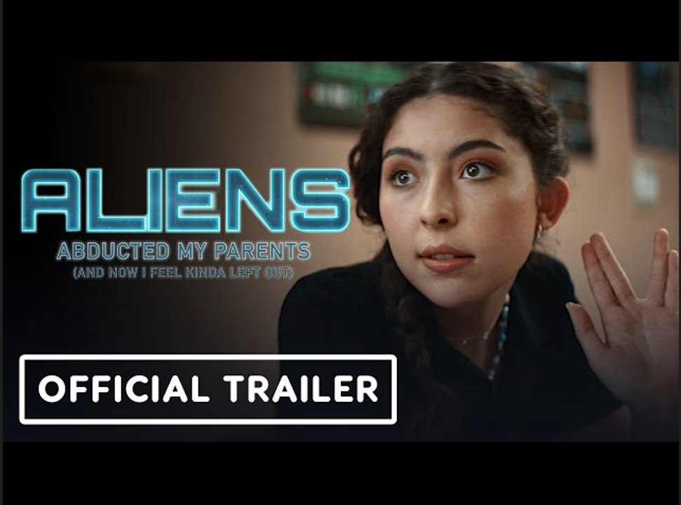 Aliens Abducted My Parents And Now I Feel Kinda Left Out | Official ...