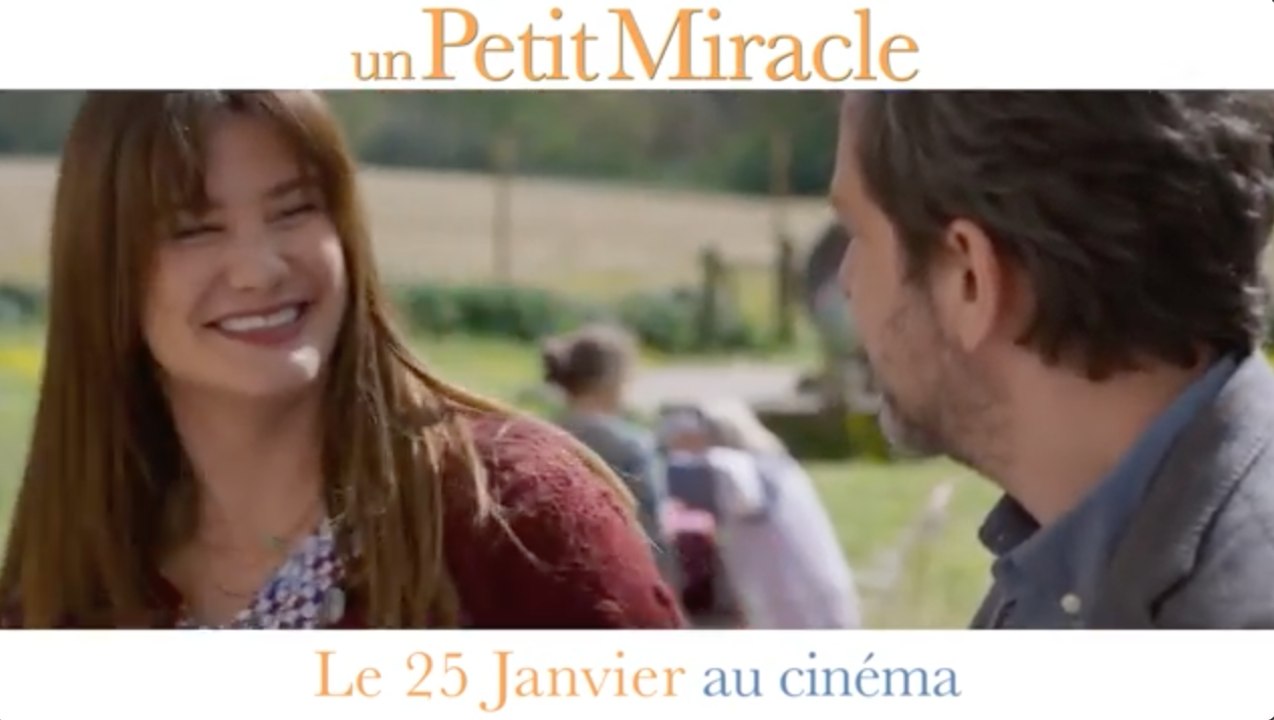 Un Petit miracle : la bande-annonce - Vidéo Dailymotion