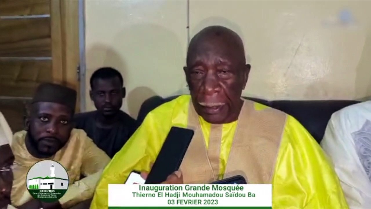 Déclaration d'El Hadji Mansour Mbaye sur l'inauguration de la grande mosquée Thierno El Hadji ...