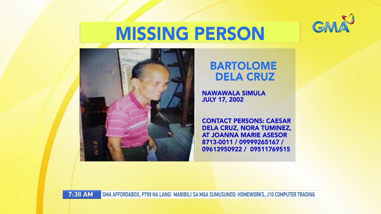 Nanawagan ang mga kaanak ni Bartolome dela Cruz na nawawala simula ...