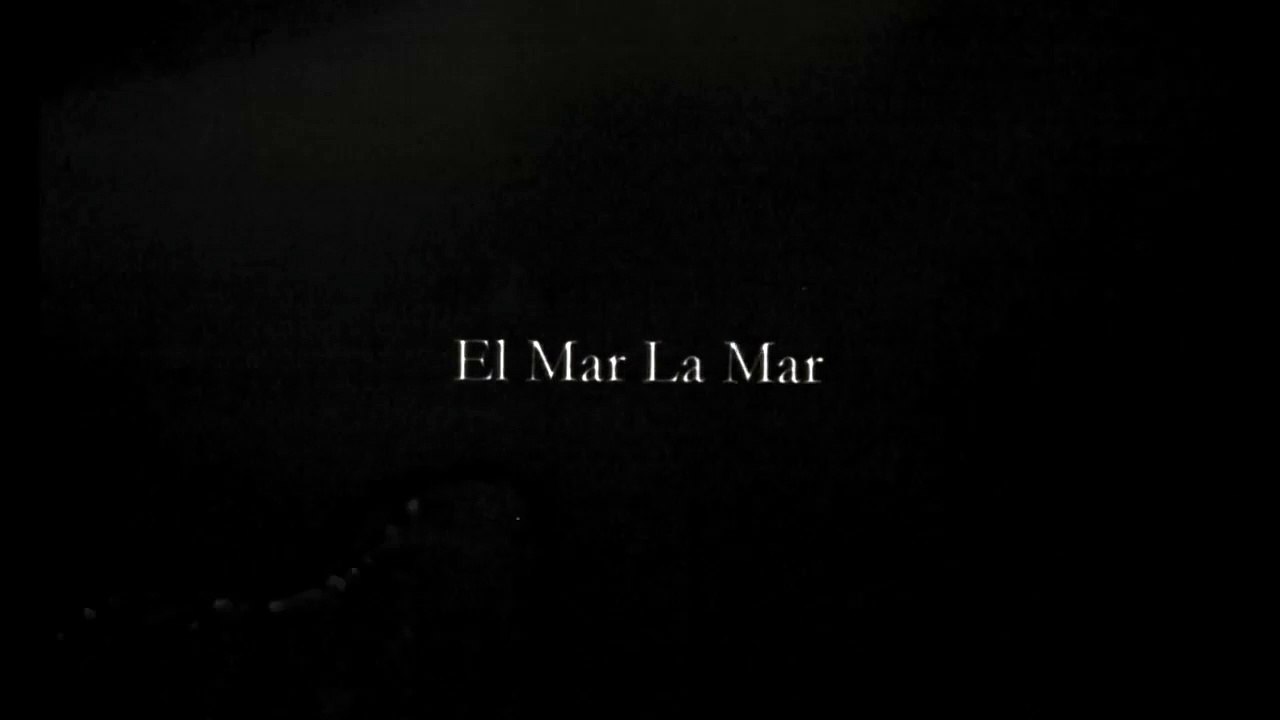 El Mar La Mar | movie | 2018 | Official Trailer - video Dailymotion