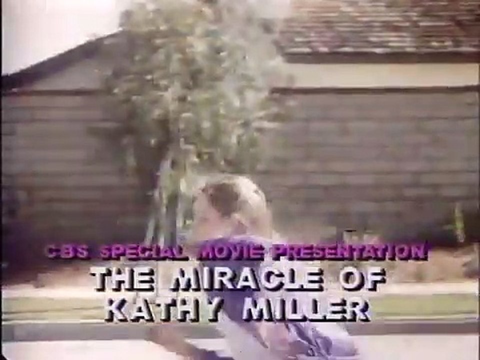 The Miracle of Kathy Miller | movie | 1981 | Official Trailer - video ...