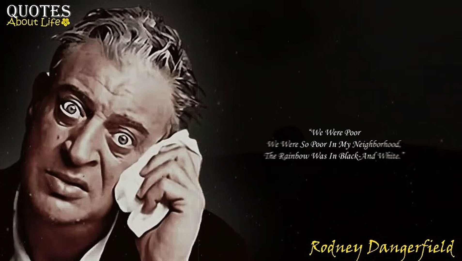 Rodney Dangerfield Life Quotes 150 Funny Quotes To Make You Laugh Out