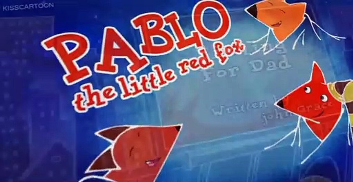 Pablo the Little Red Fox Pablo the Little Red Fox E006 Fishing for Dad ...