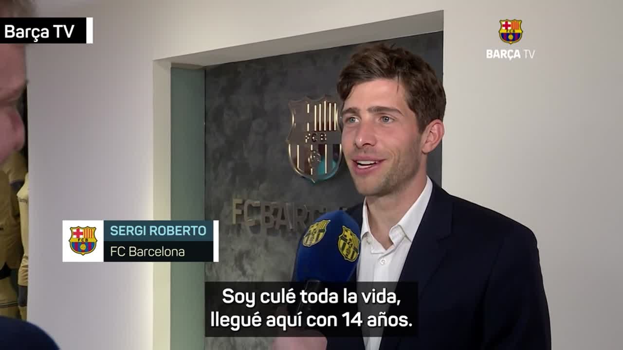 Sergi Roberto: “Soy culé y para mí es un orgullo renovar con el club de ...