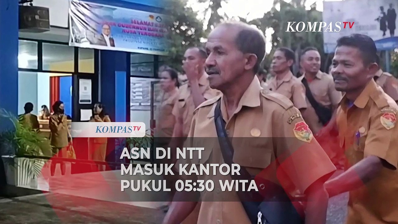 Pertama di Indonesia, ASN di NTT Masuk Kantor Pukul 5 Pagi - Video ...