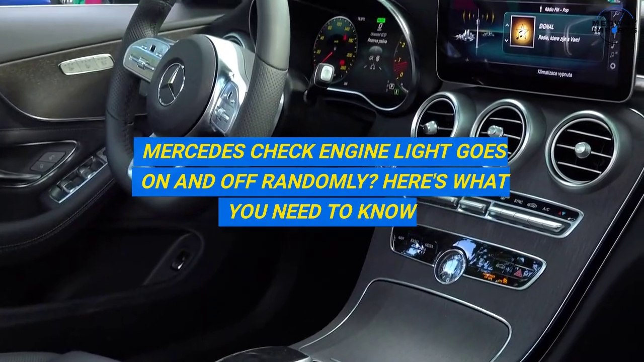 Mercedes Check Engine Light Goes On And Off Randomly Here's What You ...