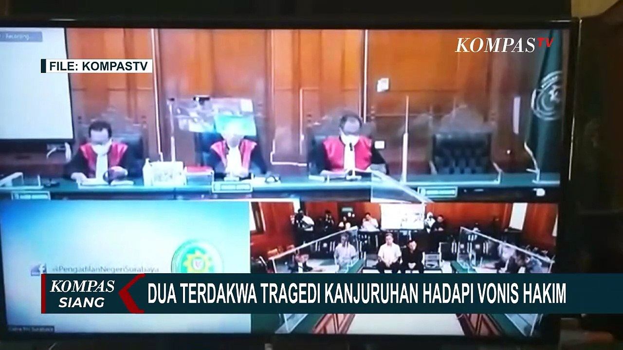 Dua Terdakwa Tragedi Kanjuruhan Hadapi Vonis Hakim di Pengadilan Negeri Surabaya - Video Dailymotion