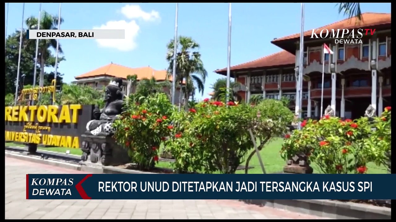 Rektor UNUD Ditetapkan Jadi Tersangka Kasus Korupsi - Video Dailymotion