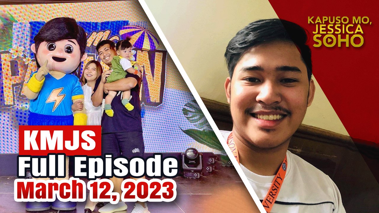 KMJS March 12, 2023 Full Episode | Kapuso Mo, Jessica Soho - video ...