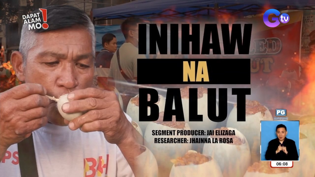 Kakasa ka ba sa inihaw na… balut? | Dapat Alam Mo! - video Dailymotion