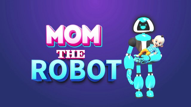 MOM The Robot - Robot Cartoons videos - Dailymotion