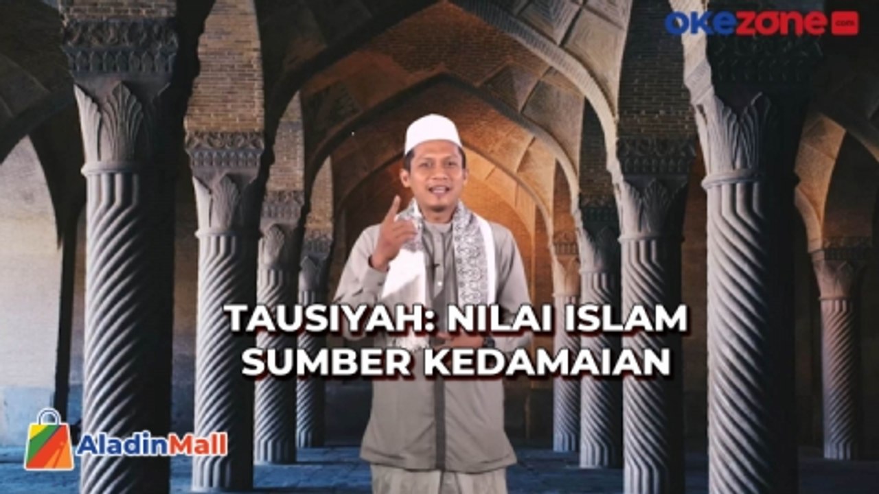 TAUSIYAH: Nilai Islam Sumber Kedamaian - video Dailymotion