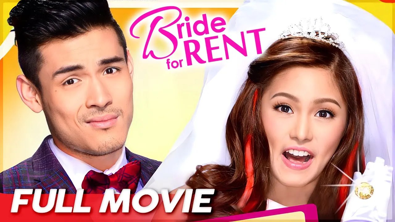 ‘Bride for Rent’ FULL MOVIE | Kim Chiu, Xian Lim - video Dailymotion