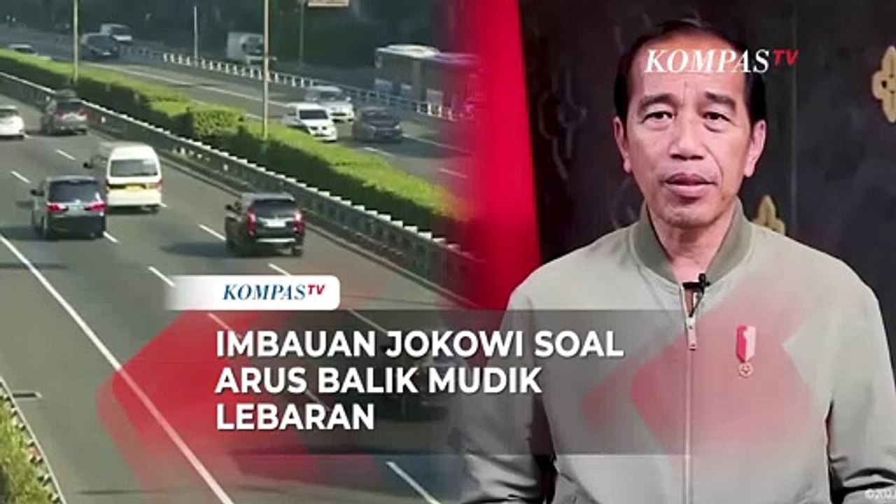 [FULL] Imbauan Jokowi Minta Warga Hindari Puncak Arus Balik Lebaran 2023 - Video Dailymotion