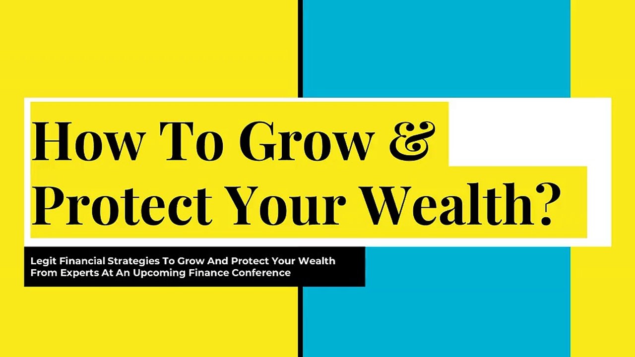 How To Grow & Protect Your Wealth? | Legit Financial Strategies To Grow ...