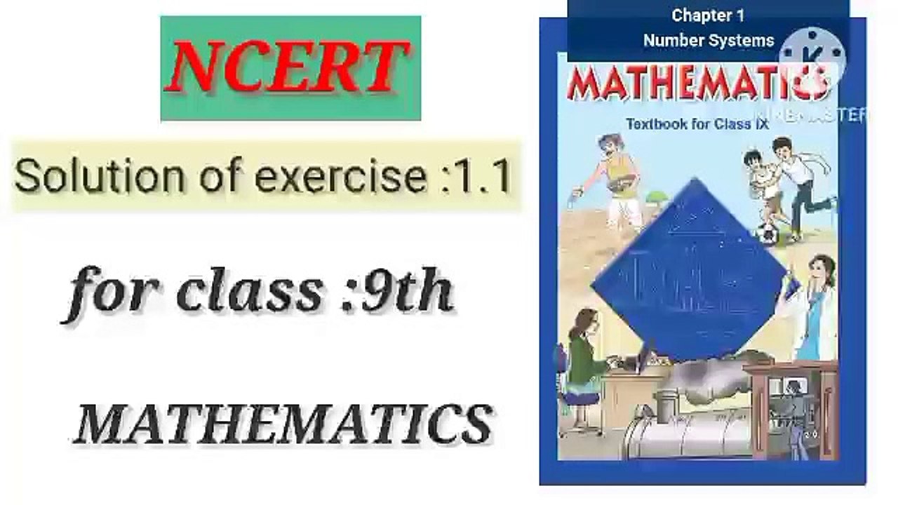 NCERT SOLUTIONS CHAPTER 1 Ex:1.1 - video Dailymotion