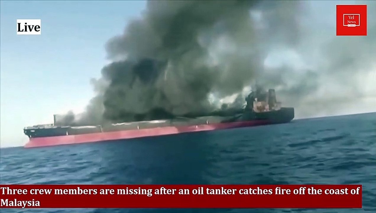 Oil tanker catches fire off the coast | America | Malaysia - video ...