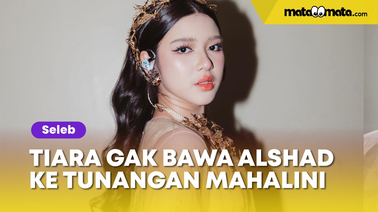 Tiara Andini Gak Bawa Alshad Ahmad ke Tunangan Mahalini, Auto Disyukuri: Udah Putus? - Video ...