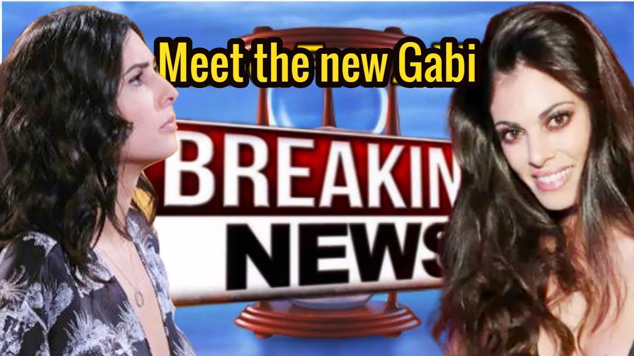 HUGE NEW Gabi will appear with a new appearancereplacement actress ...