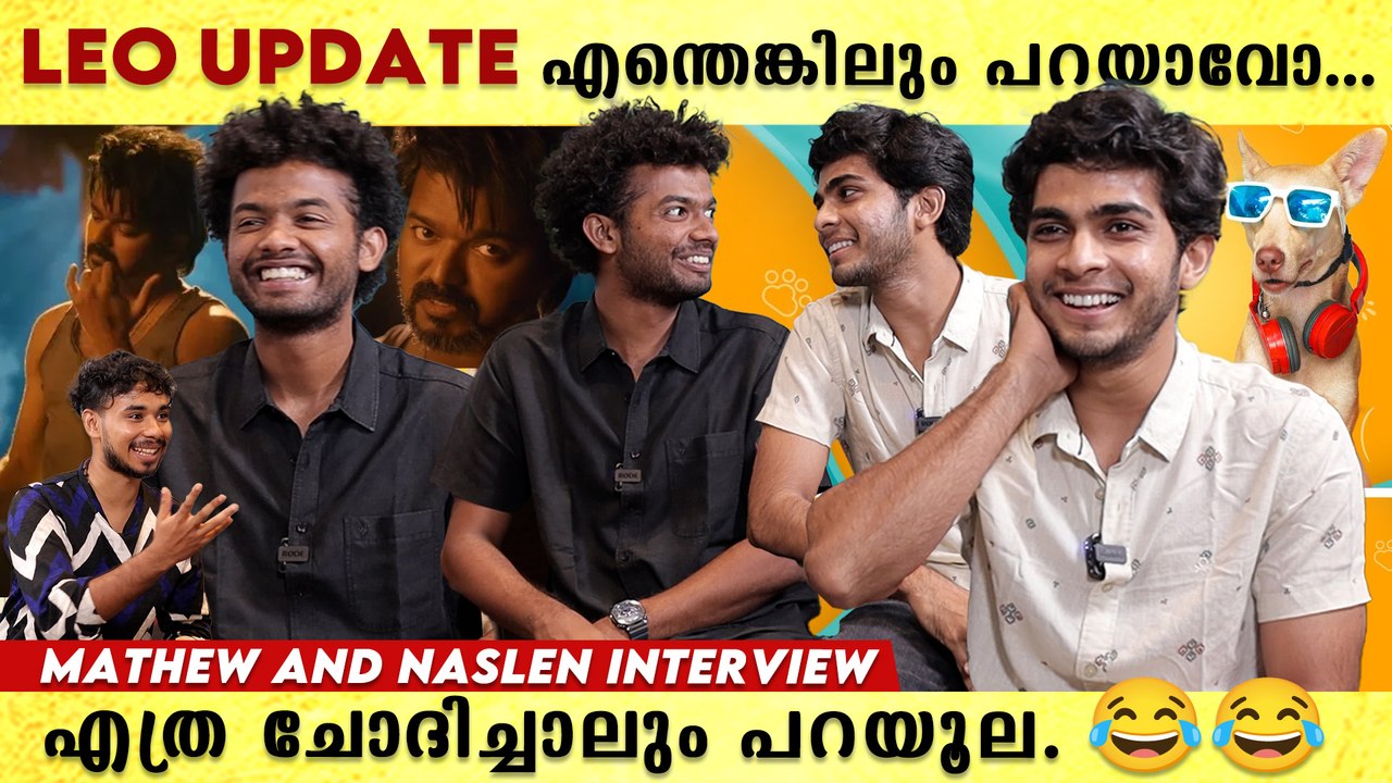 Naslen & Mathew Exclusive Interview | Neymar Malayalam Movie Cast ...