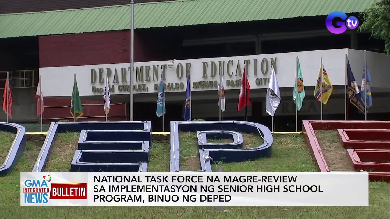 National task force na magre-review sa implementasyon ng senior high ...