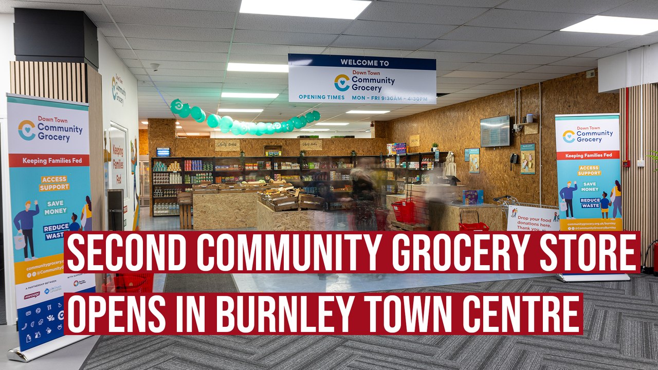 New community grocery store opens in Burnley, providing affordable food ...