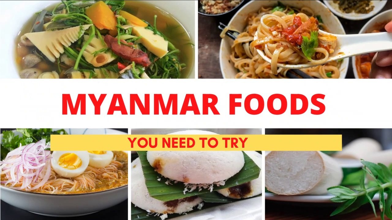 Most Popular Myanmar Foods | Burmese Cuisine - video Dailymotion