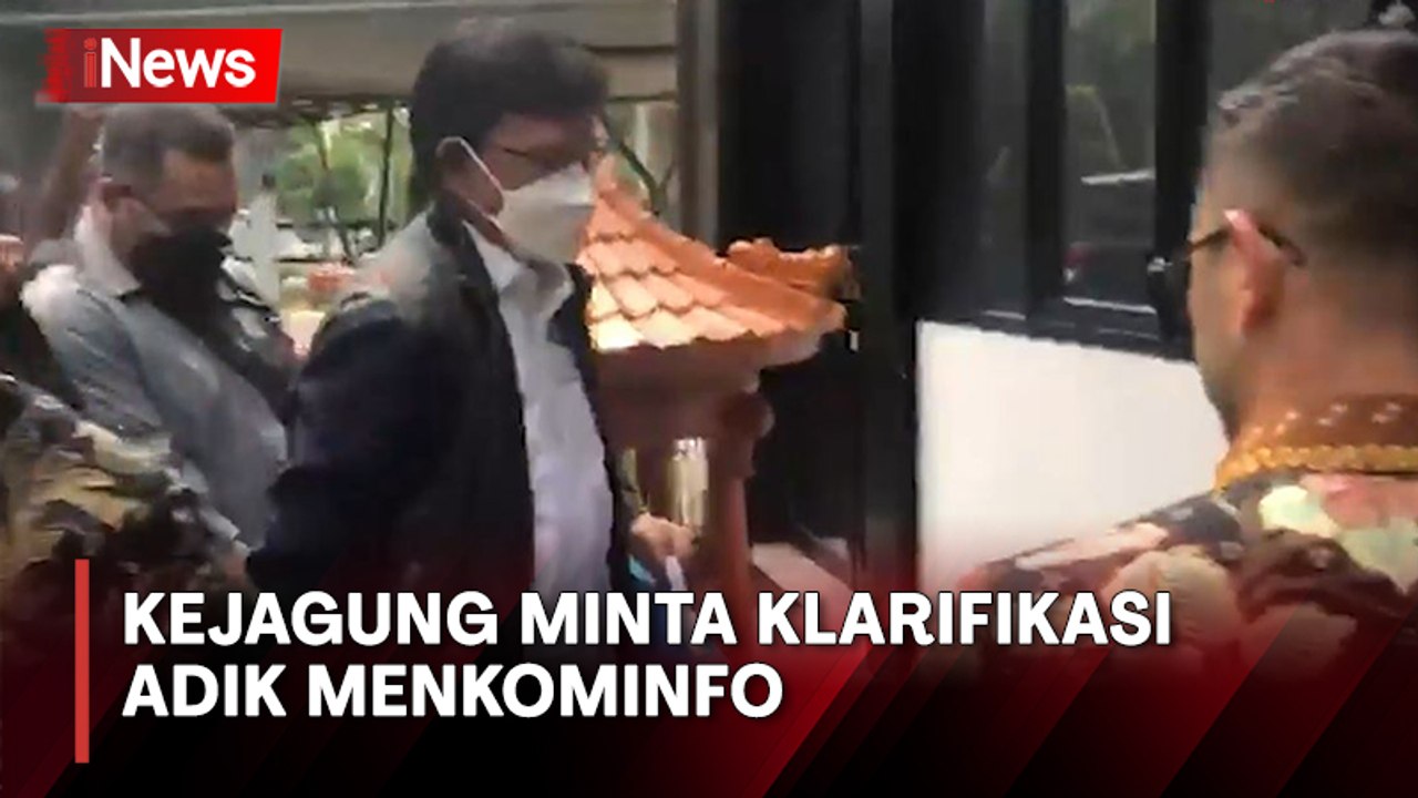 Kejagung Akan Minta Klarifikasi Adik Menkominfo dalam Korupsi BTS ...