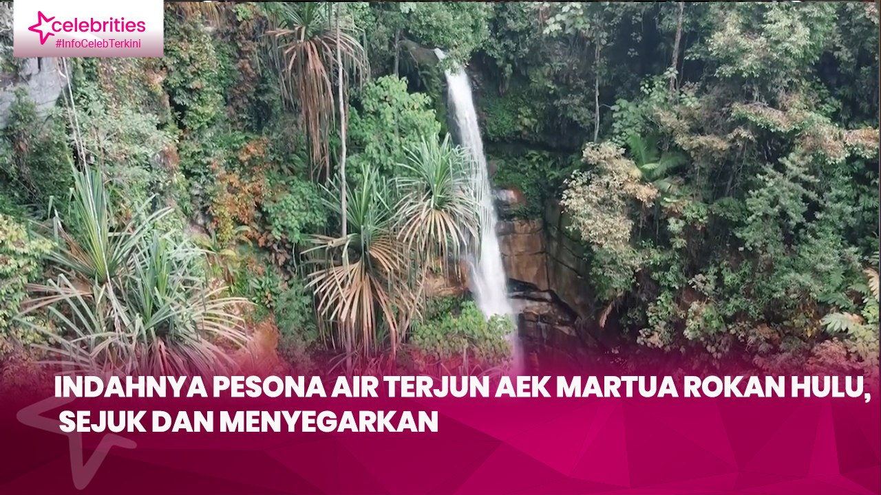 Indahnya Pesona Air Terjun Aek Martua Rokan Hulu, Sejuk dan Menyegarkan ...