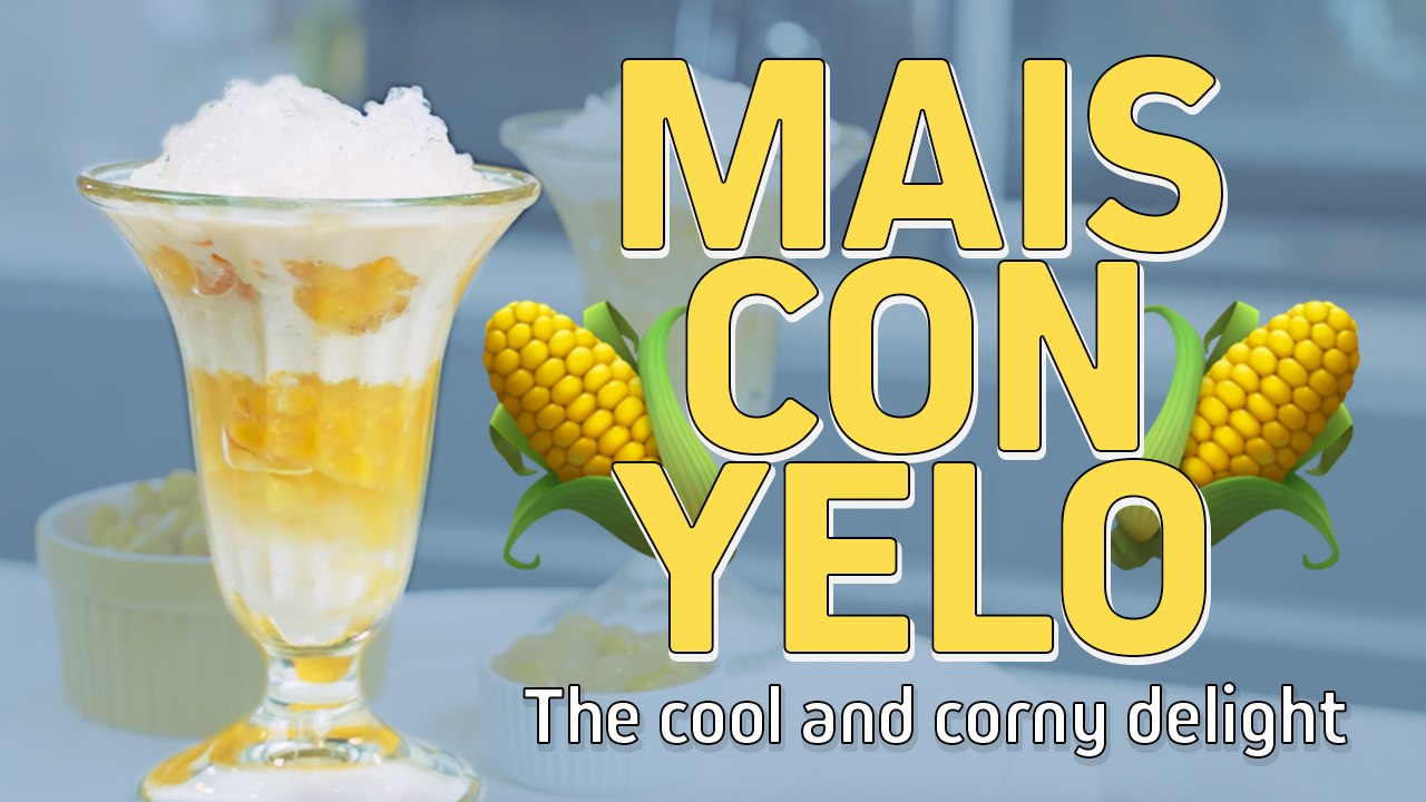 Mais Con Yelo: The Cool Corny Delight | Yummy.ph - video Dailymotion