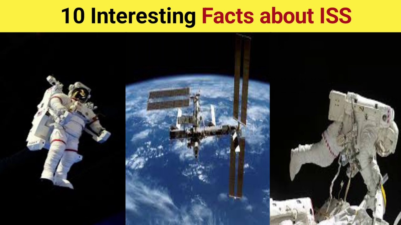 10 Interesting Facts about ISS - video Dailymotion