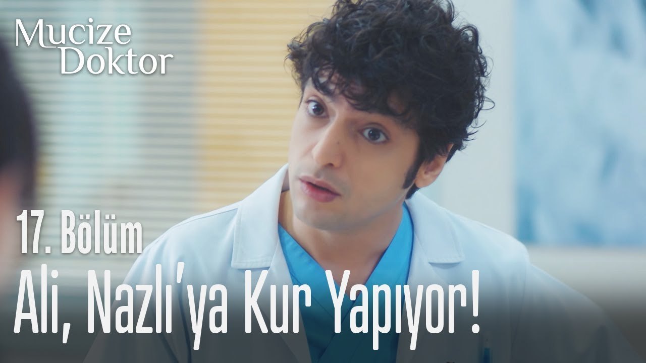 Ali, Nazlı'ya kur yapıyor! - Mucize Doktor 17. Bölüm - Dailymotion Video