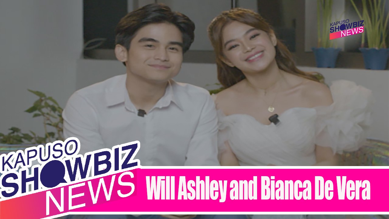 Kapuso Showbiz News: Will Ashley and Bianca De Vera, nagkwento tungkol ...