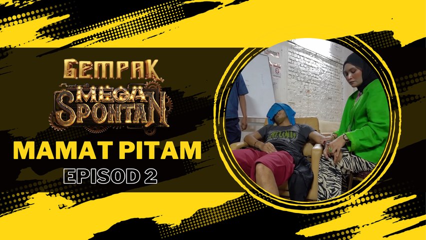 GEMPAK MEGA SPONTAN EP 2 - Mamat pitam sebelum game mula | Gempak