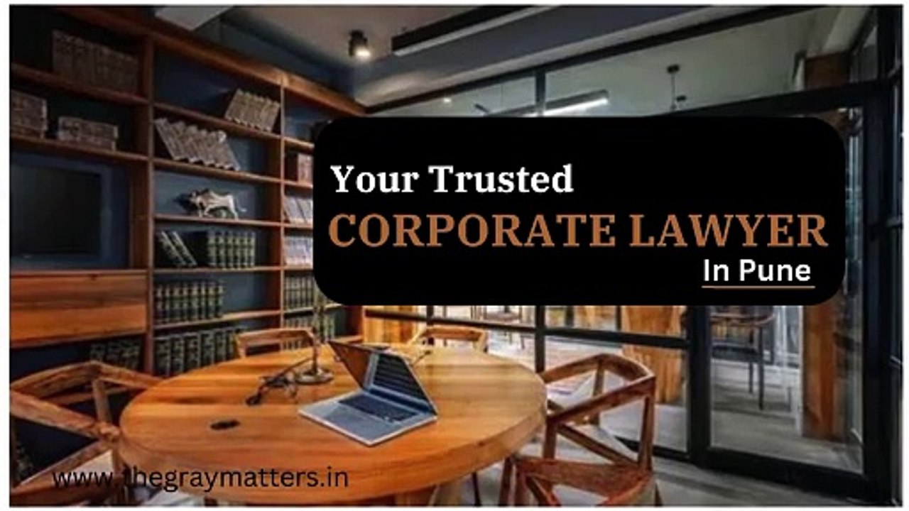 Unlock Success with Expert Corporate Legal Advice: Your Pune Lawyer ...