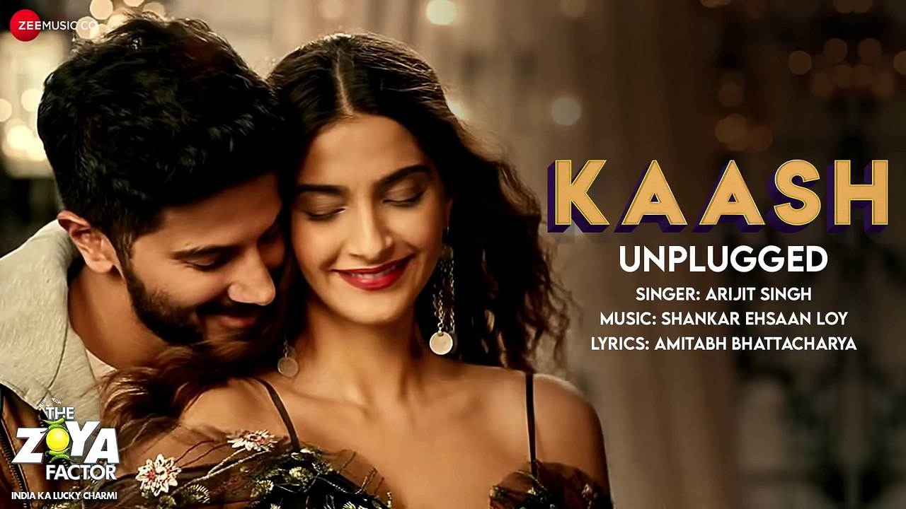 Kaash Unplugged - The Zoya Factor - Sonam K Ahuja, Dulquer Salmaan ...