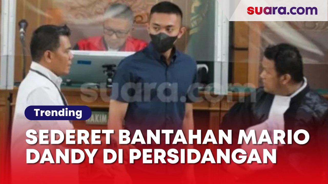 Sederet Bantahan Mario Dandy di Persidangan: Ngaku Tak Hidup Mewah, Ingin Bawa David ke RS ...