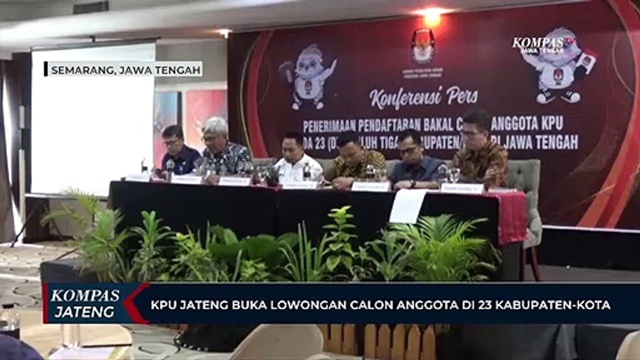 Kpu Jateng Buka Lowongan Calon Anggota Di 23 Kabupaten Kota Video