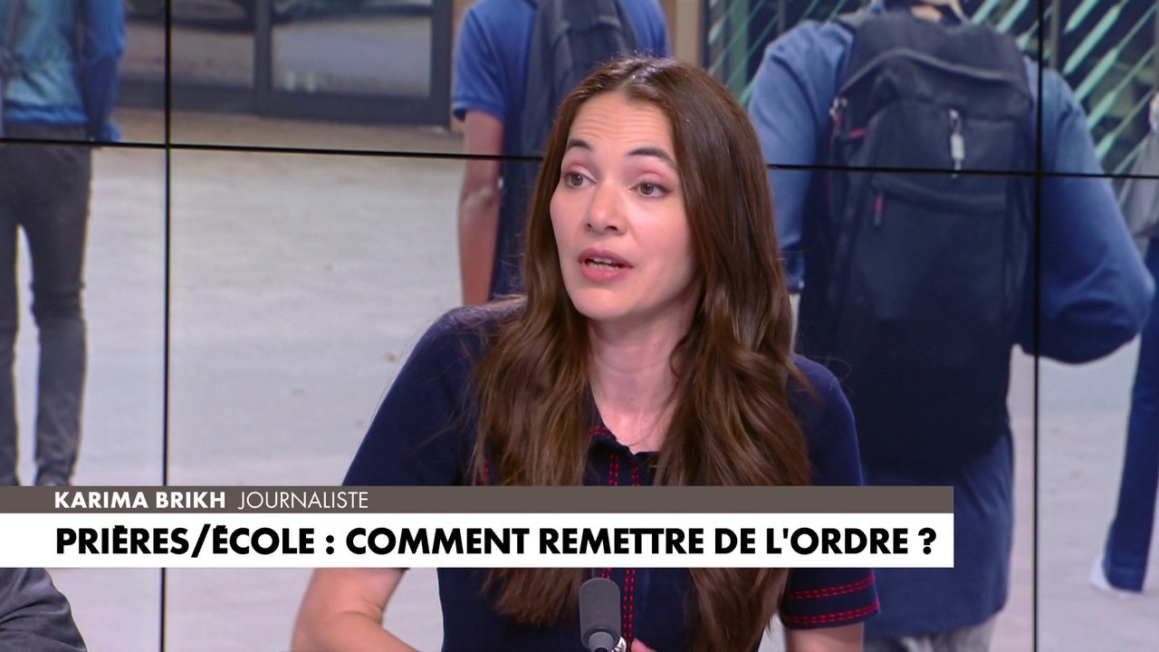 Karima Brikh sur la prière à l'école : «Il y a cet aspect de l ...