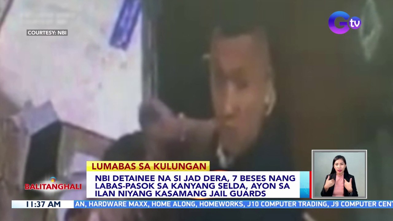 NBI detainee na si Jad Dera, 7 beses nang labas-pasok sa kanyang selda ...