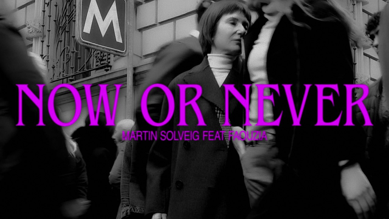 Martin Solveig - Now Or Never (Lyric Video) - video Dailymotion