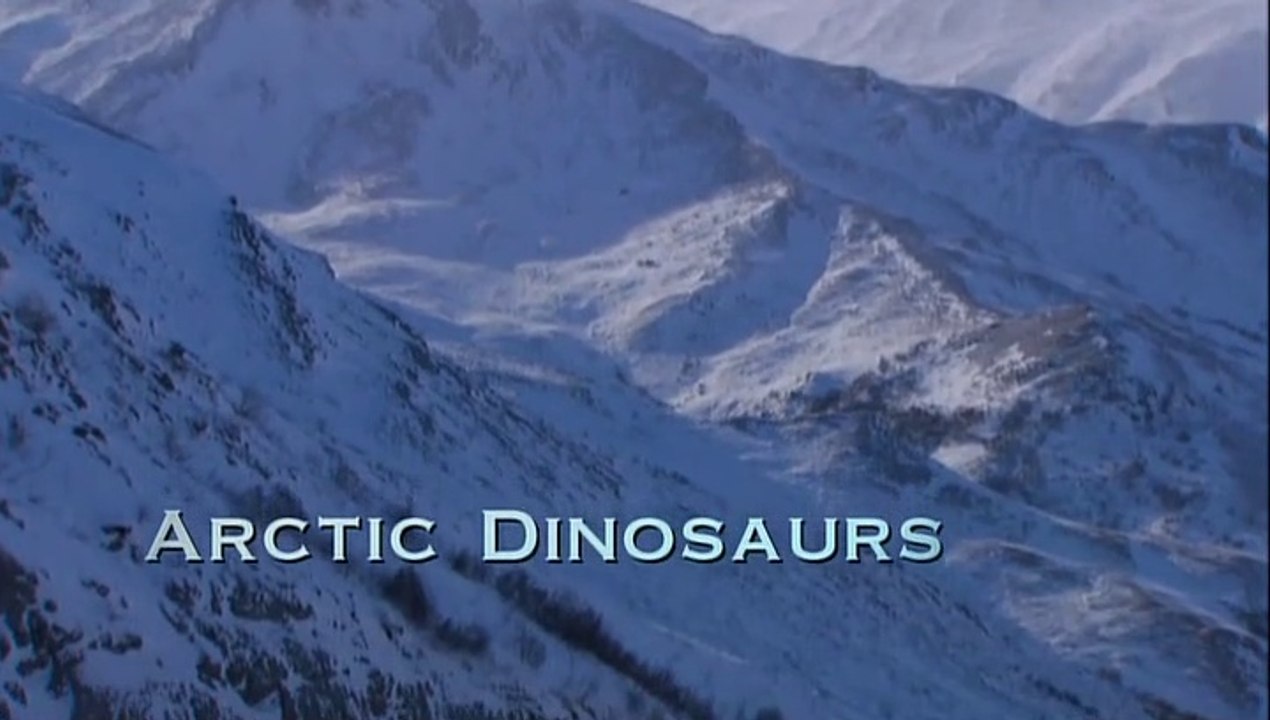 NOVA - Arctic Dinosaurs (2008) - video Dailymotion