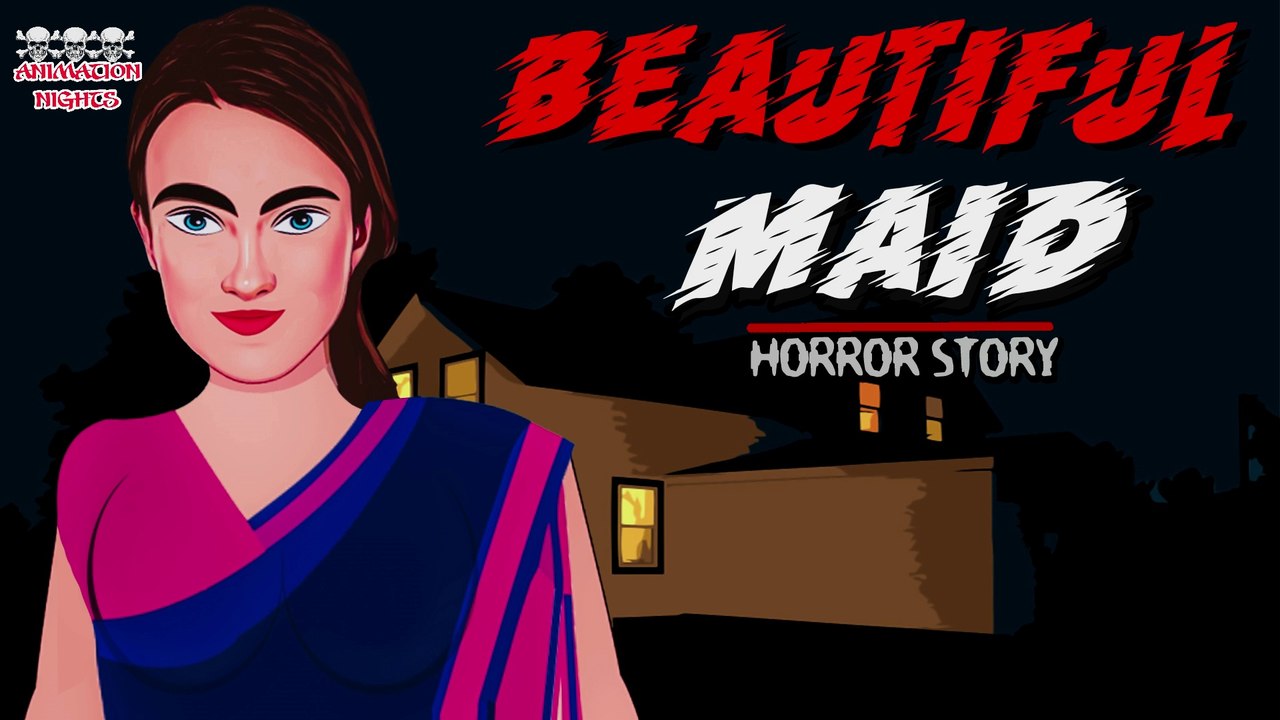 Beautiful Maid Horror Story | Animated Horror Stories in Hindi ...
