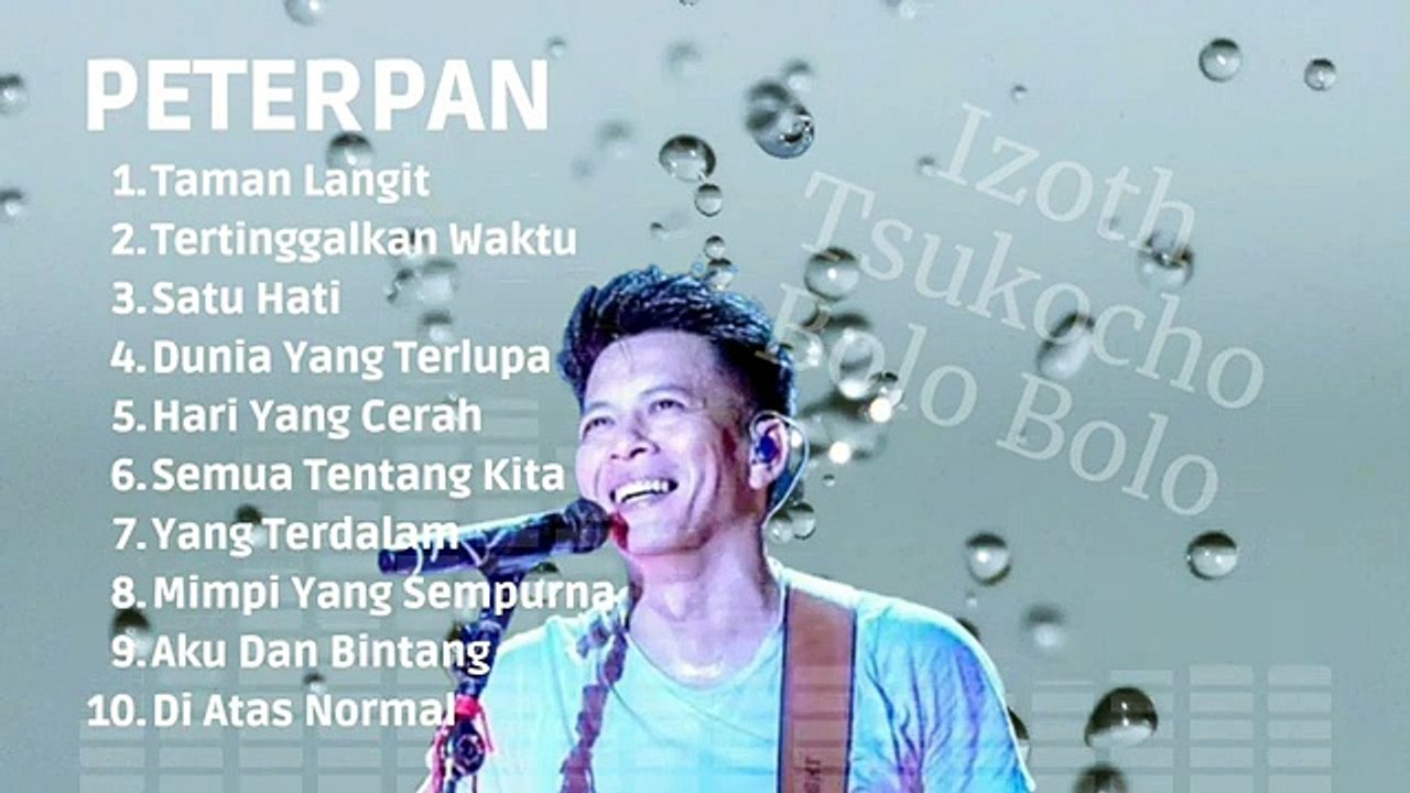 peterpan full album || 10 lagu terbaik peterpan || lagu terbaik ...