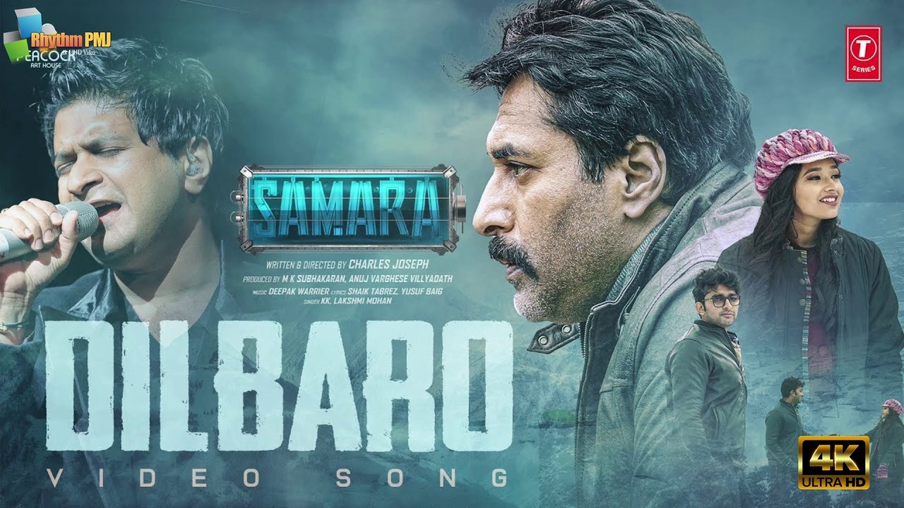 Dilbaro Video (Hindi) Samara | KK, Lakshmi Mohan, Deepak Warrier, Rahman, Bharat, Binoj, Sanjana ...