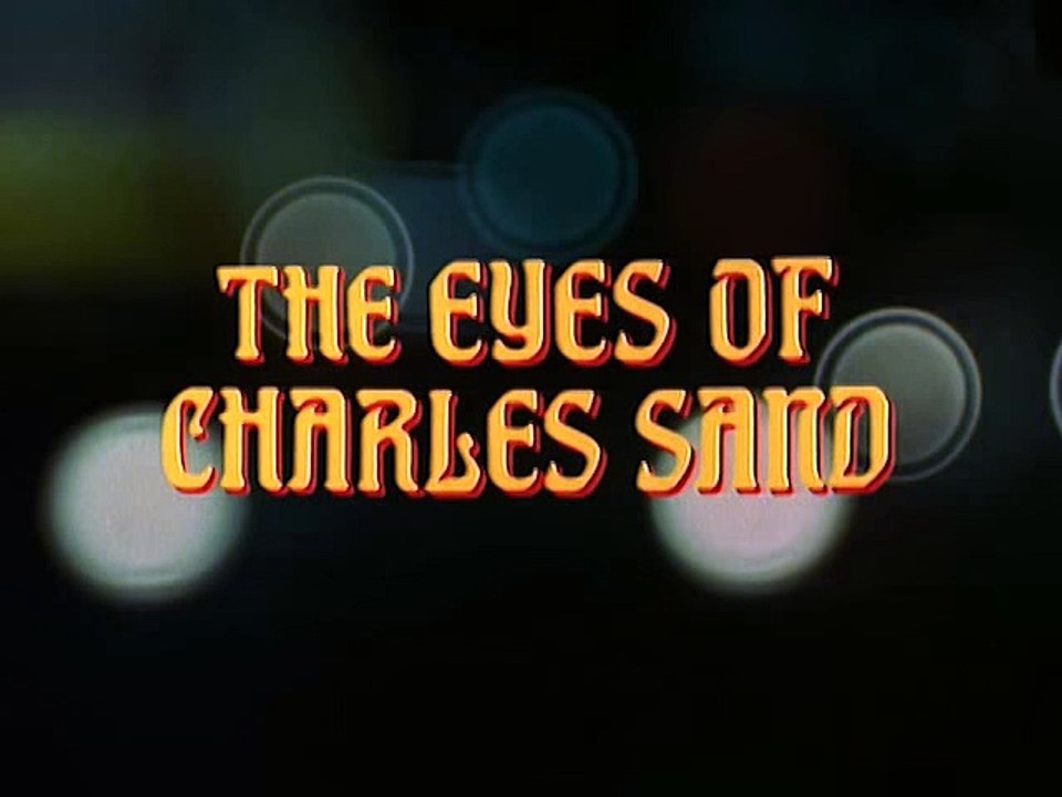 The Eyes of Charles Sand | movie | 1972 | Official Clip - video Dailymotion