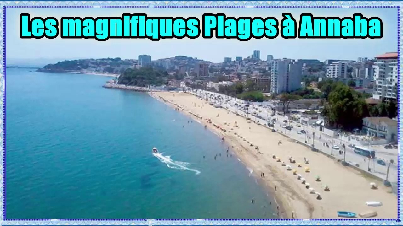 Les magnifiques Plages à Annaba ⛱⛱ أجمل شواطئ عنابة - Vidéo Dailymotion