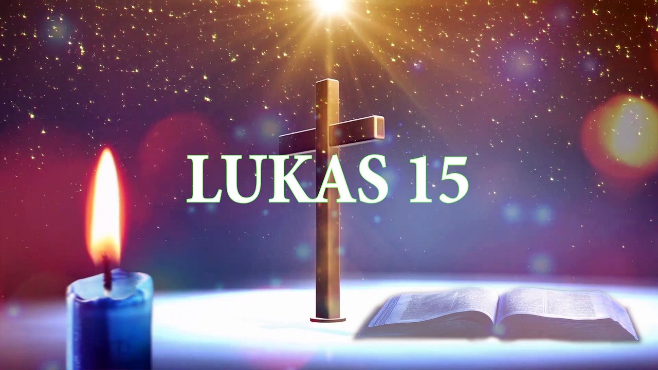 LUKAS 15 | ALKITAB SUARA (TB) - Video Dailymotion